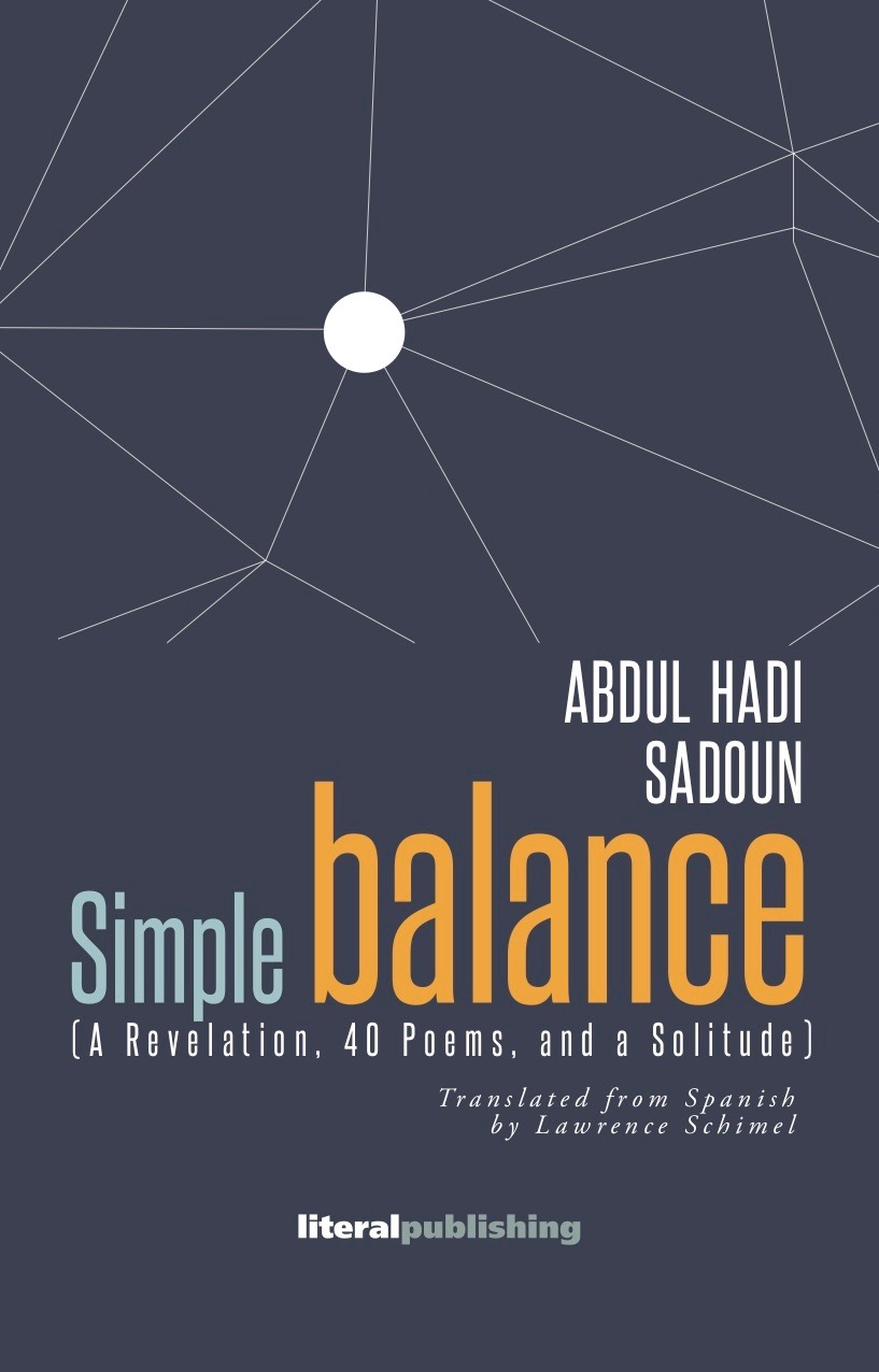 Simple Balance (A Revelation, 40 Poems, and a Solitude) - Literal Magazine